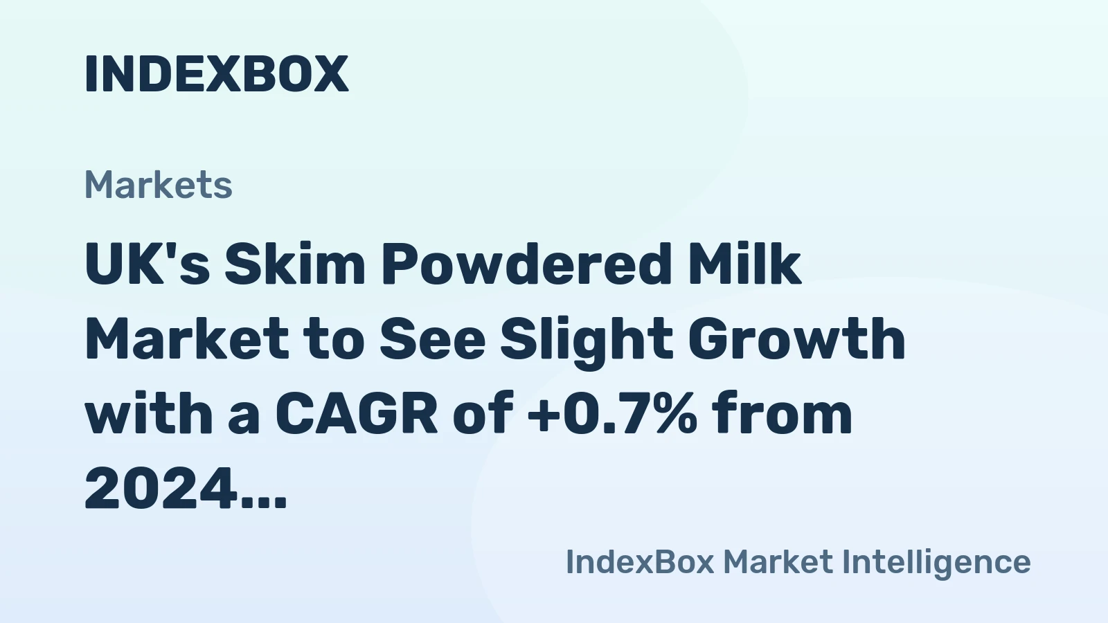 UK's Skim Powdered Milk Market to See Slight Growth with a CAGR of +0.7% from 2024 to 2035