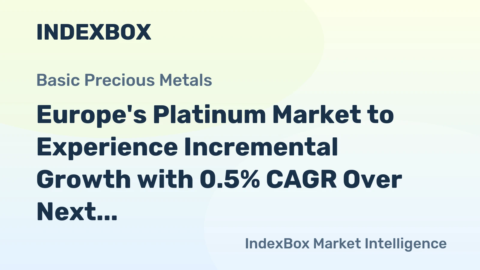 Europe's Platinum Market to Experience Incremental Growth with 0.5% CAGR Over Next Decade