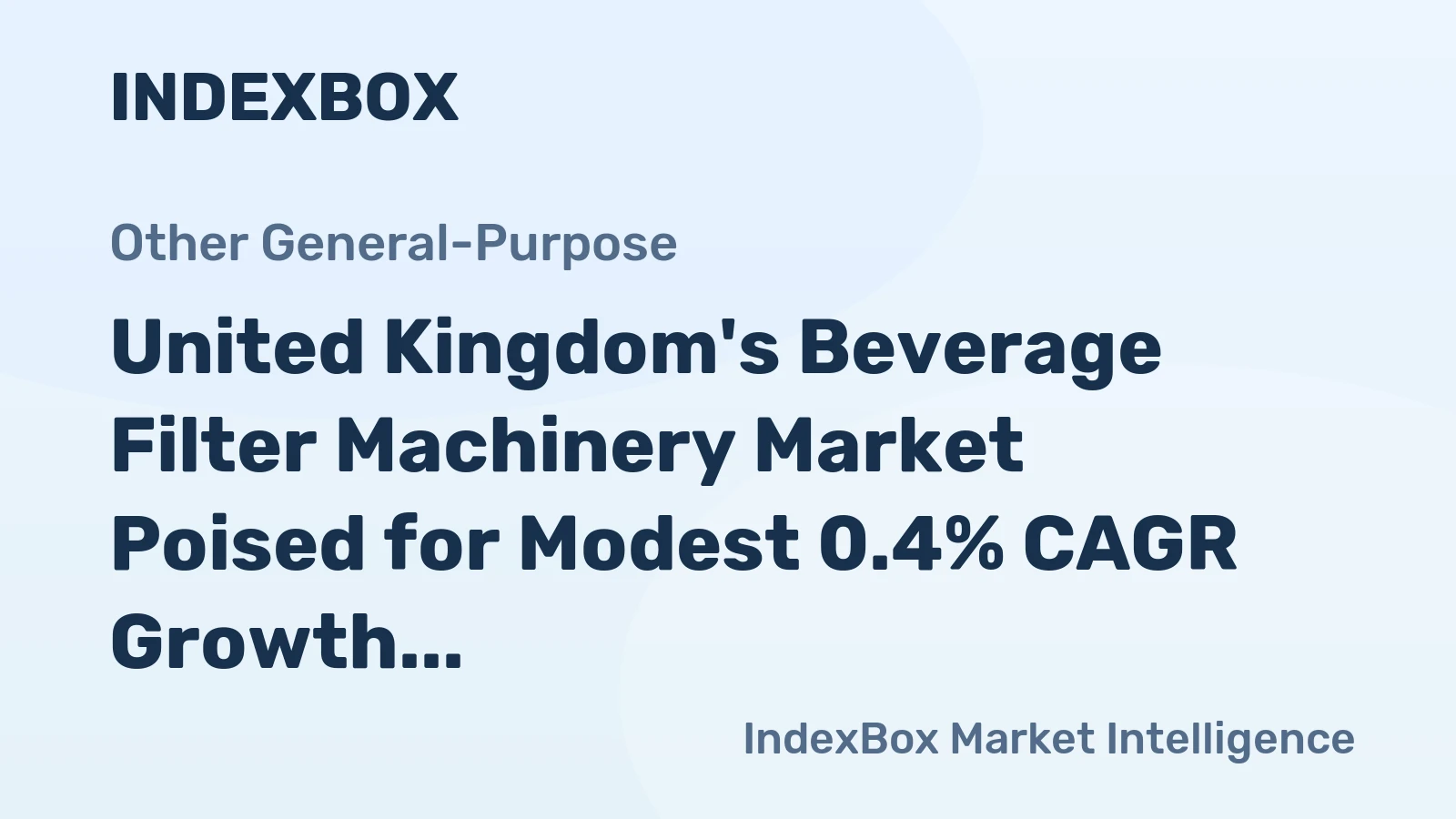 United Kingdom's Beverage Filter Machinery Market Poised for Modest 0.4% CAGR Growth Through 2035