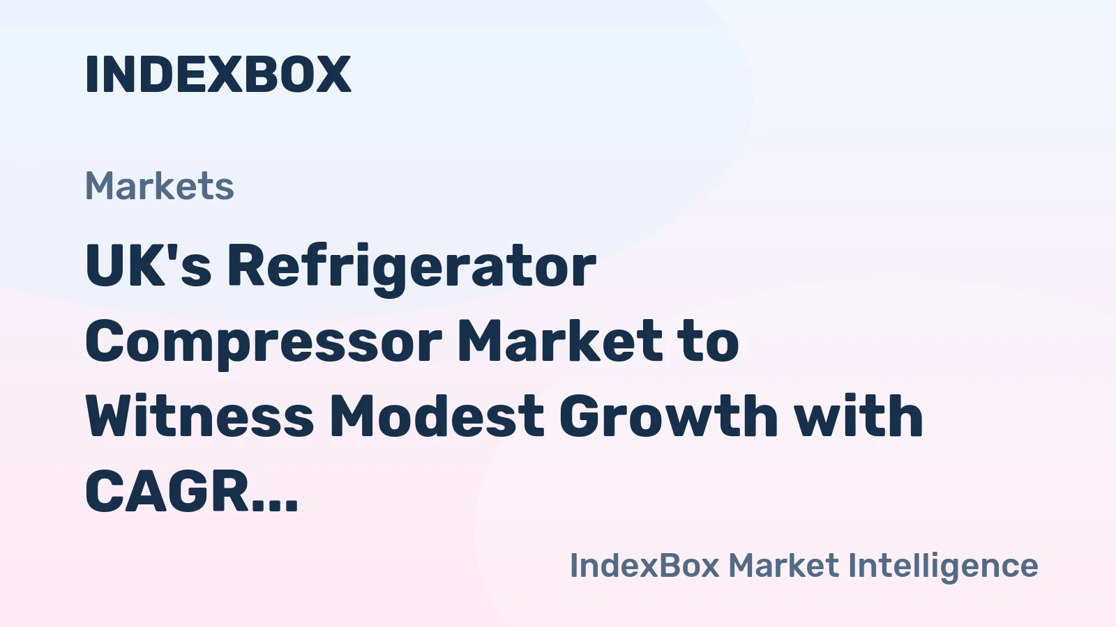 UK's Refrigerator Compressor Market to Witness Modest Growth with CAGR of +0.6% from 2024 to 2035