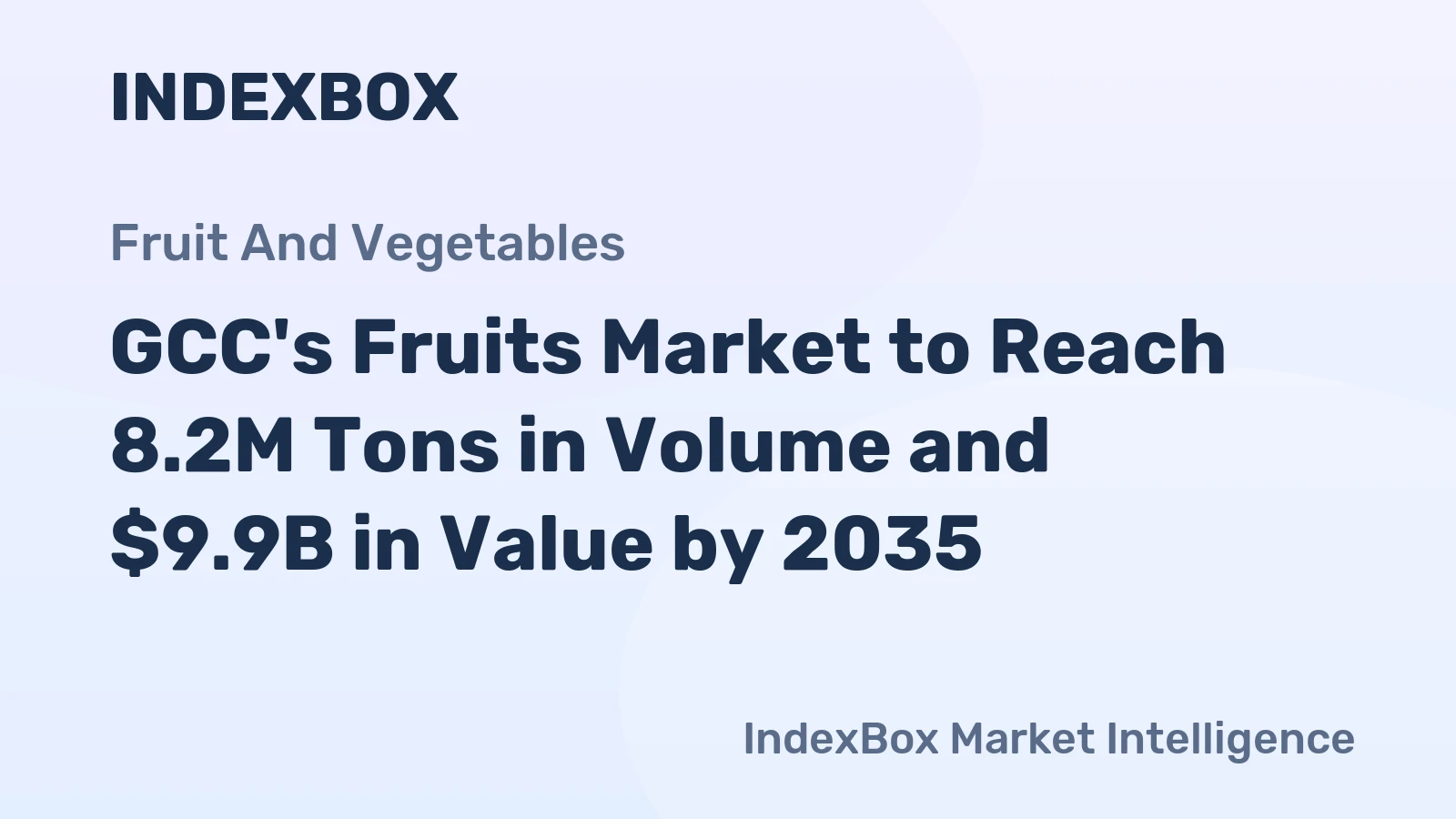 GCC's Fruits Market to Reach 8.2M Tons in Volume and $9.9B in Value by 2035
