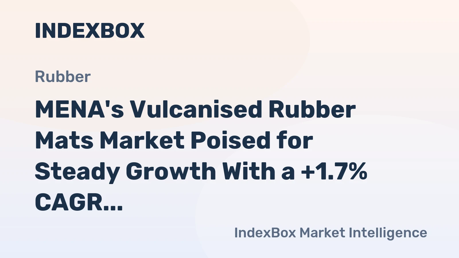 MENA's Vulcanised Rubber Mats Market Poised for Steady Growth With a +1.7% CAGR in Value