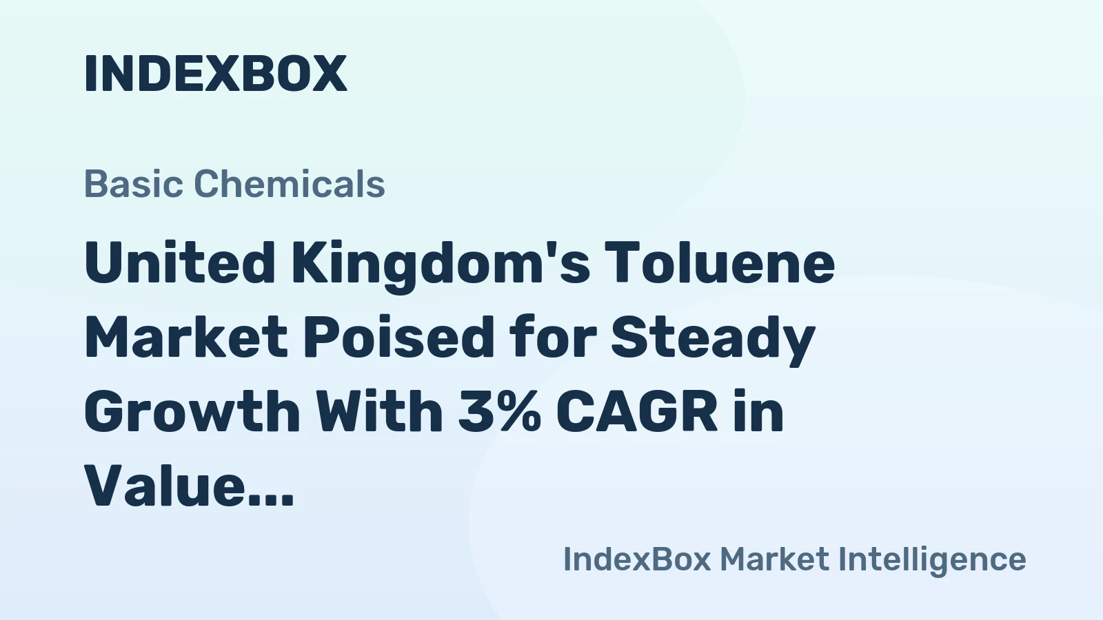 United Kingdom's Toluene Market Poised for Steady Growth With 3% CAGR in Value