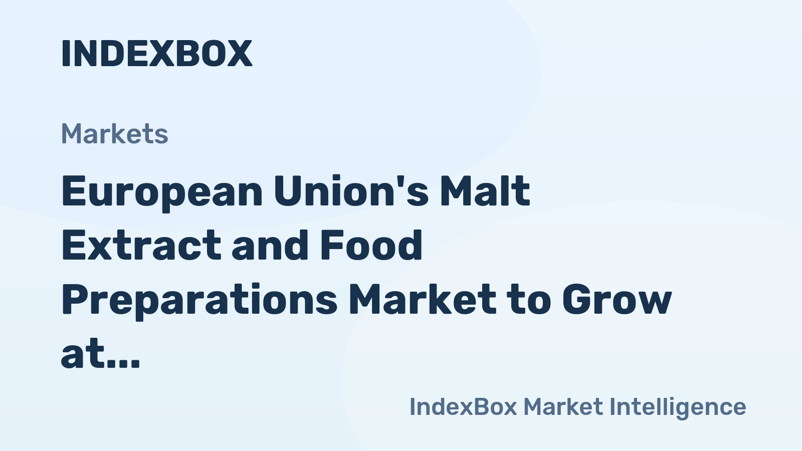 European Union's Malt Extract and Food Preparations Market to Grow at +0.5% CAGR, Reaching 605K Tons by 2035