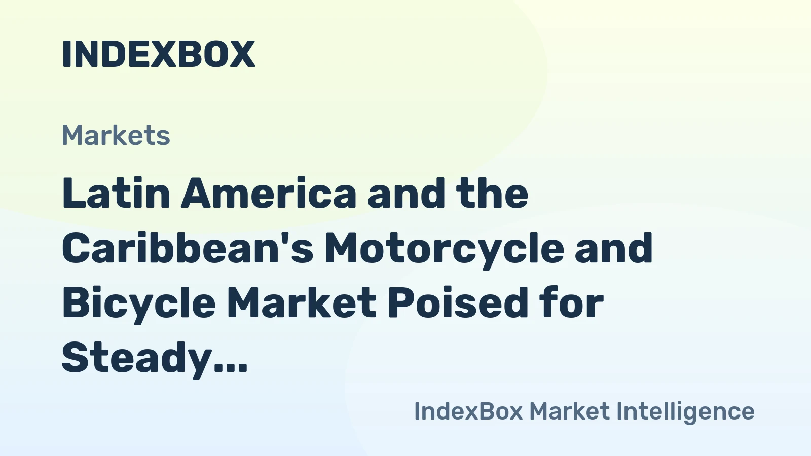 Latin America and the Caribbean's Motorcycle and Bicycle Market Poised for Steady Growth With 2.3% Volume CAGR