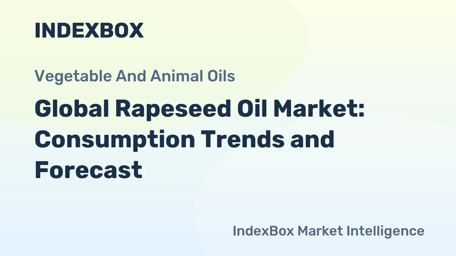 Global Rapeseed Oil Market: Consumption Trends and Forecast