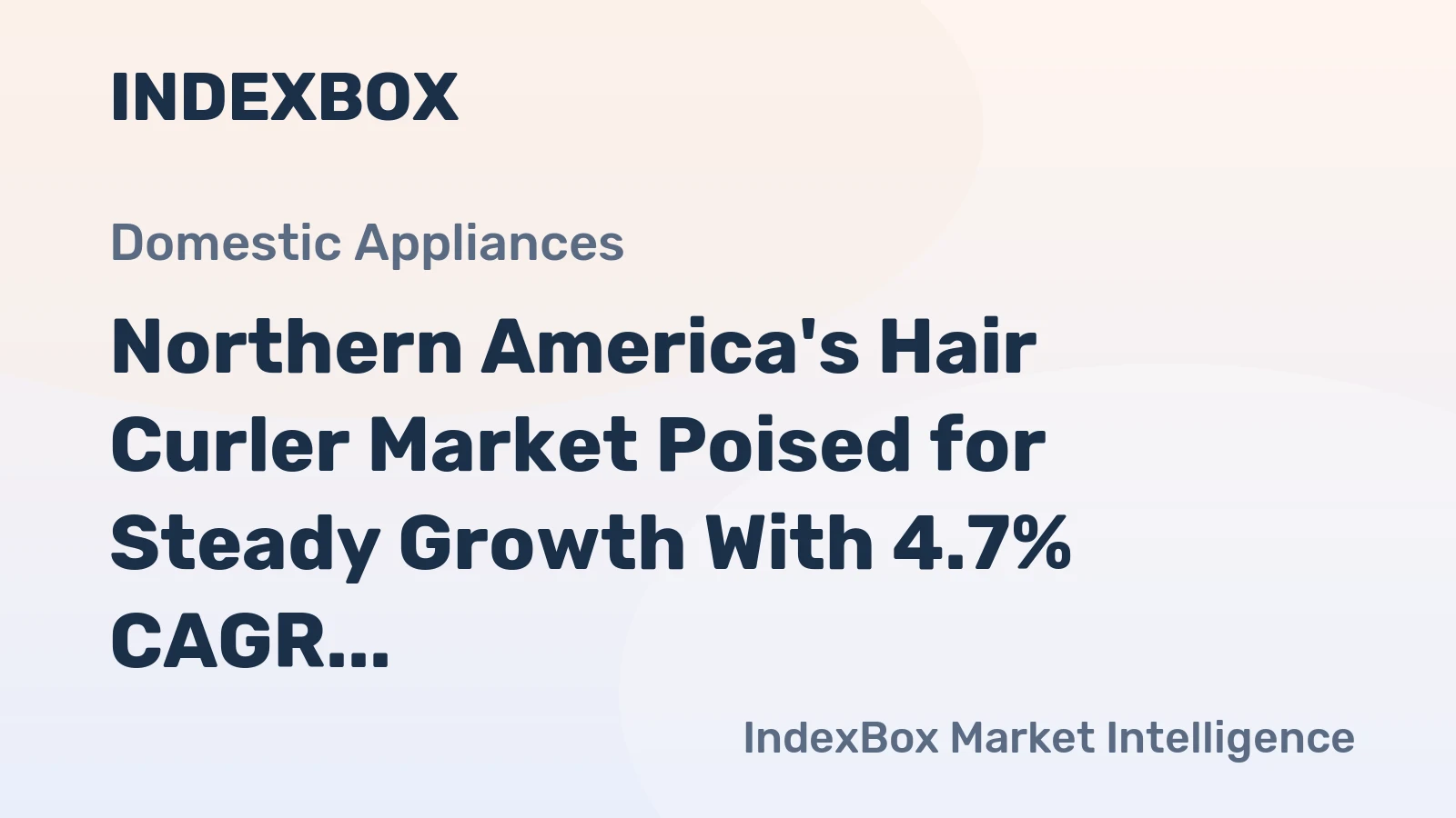 Northern America's Hair Curler Market Poised for Steady Growth With 4.7% CAGR