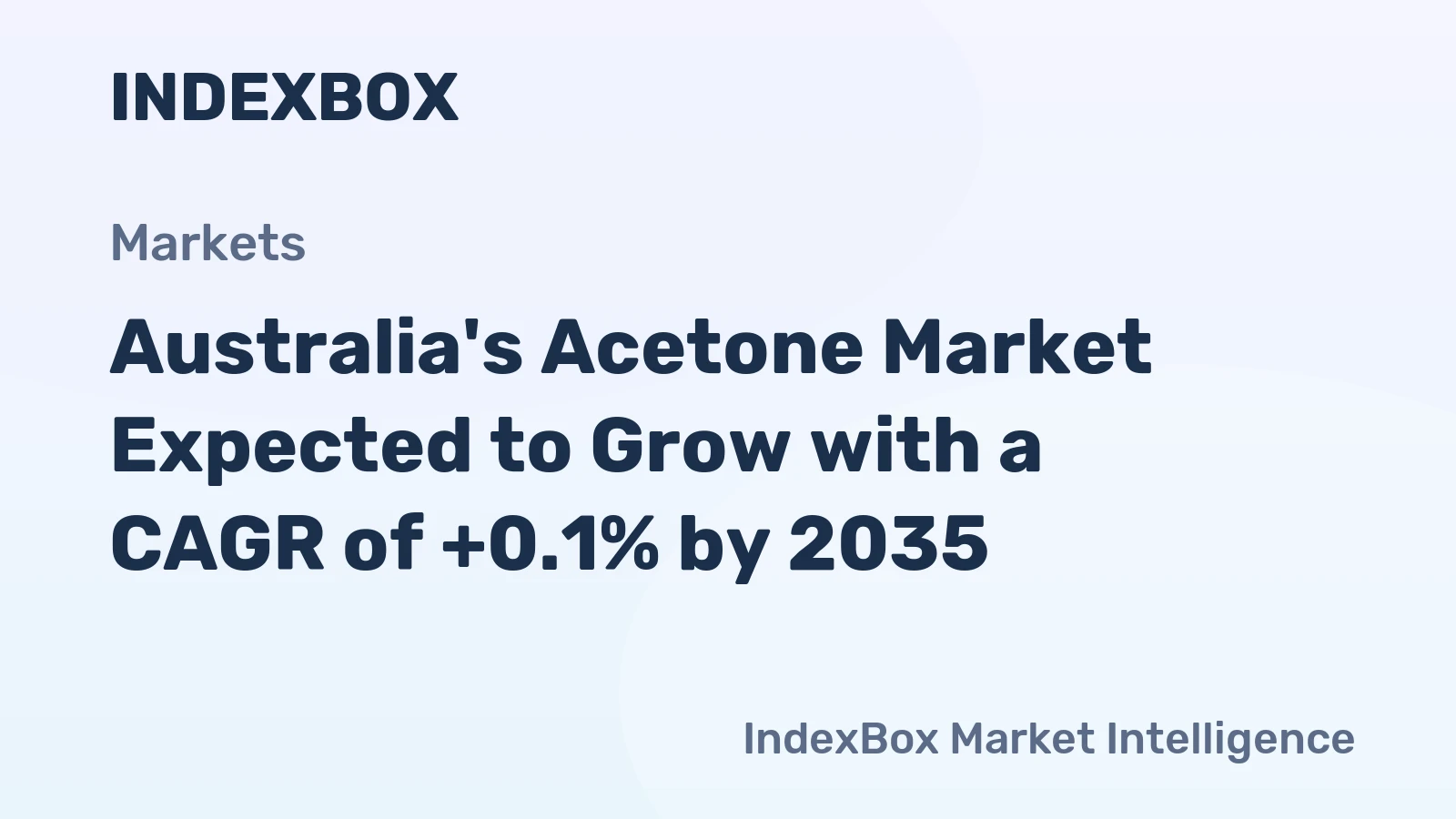 Australia's Acetone Market Expected to Grow with a CAGR of +0.1% by 2035