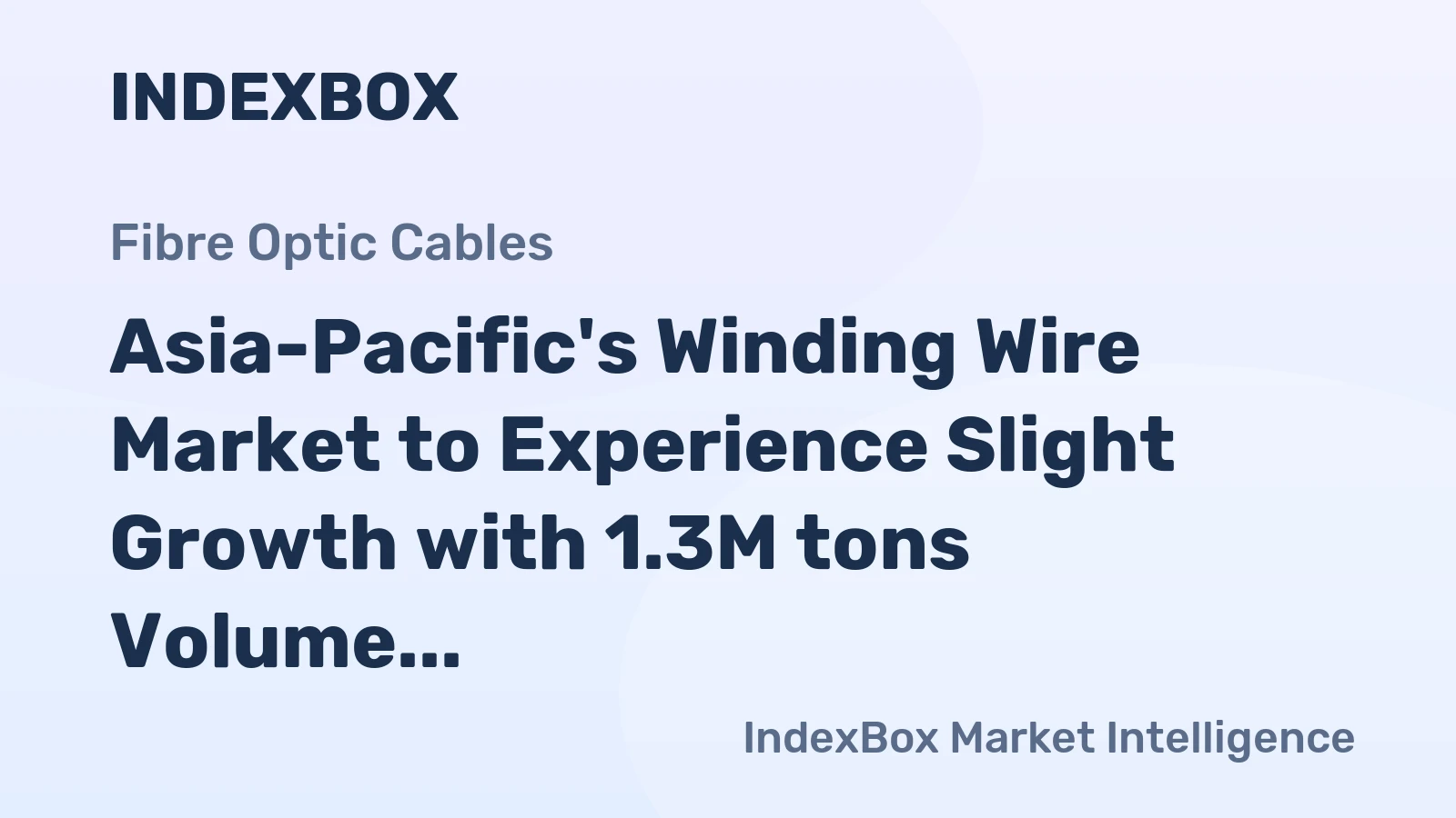 Asia-Pacific's Winding Wire Market to Experience Slight Growth with 1.3M tons Volume and $13.1B Value by 2035
