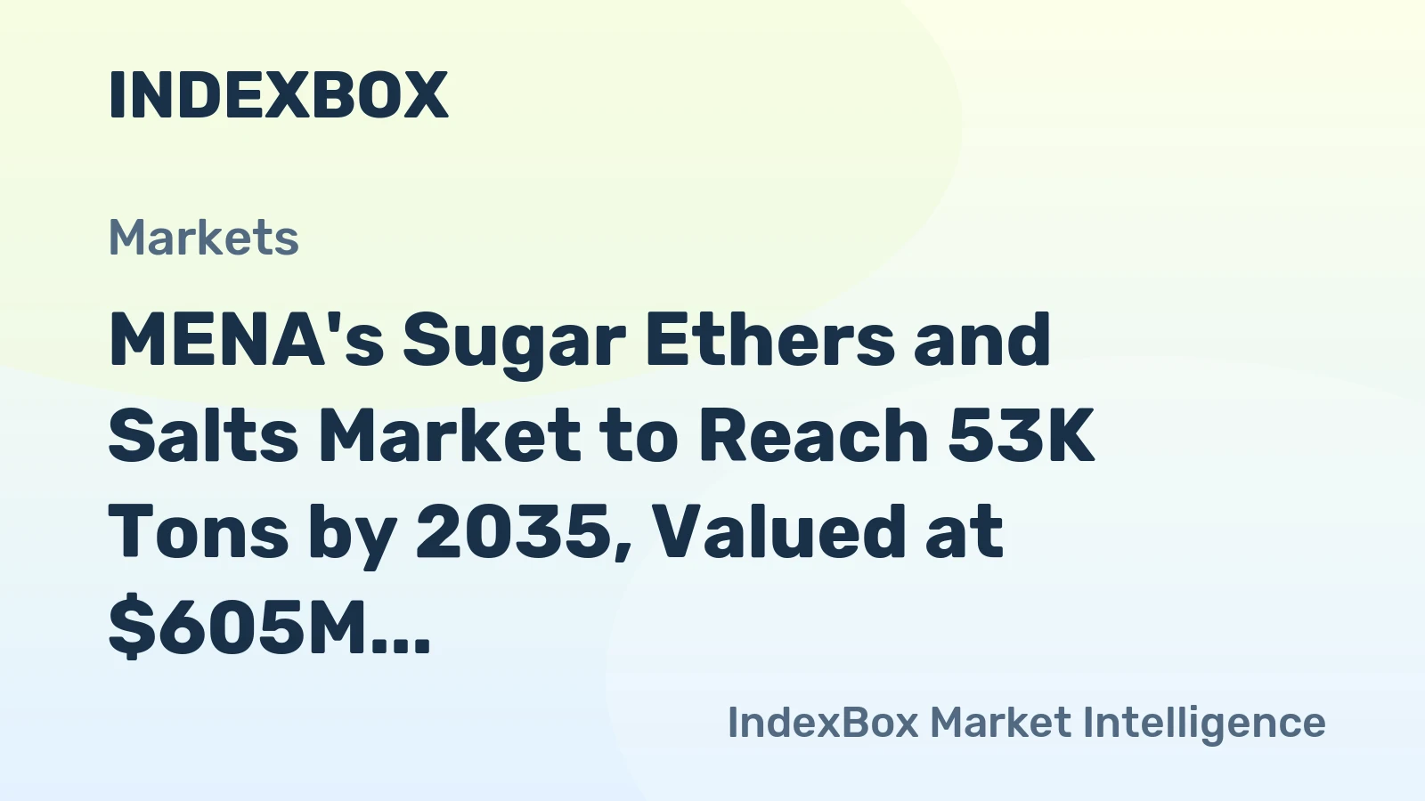MENA's Sugar Ethers and Salts Market to Reach 53K Tons by 2035, Valued at $605M