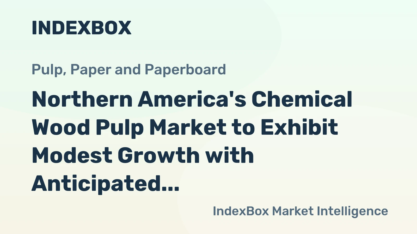 Northern America's Chemical Wood Pulp Market to Exhibit Modest Growth with Anticipated CAGR of +1.3% from 2024 to 2035