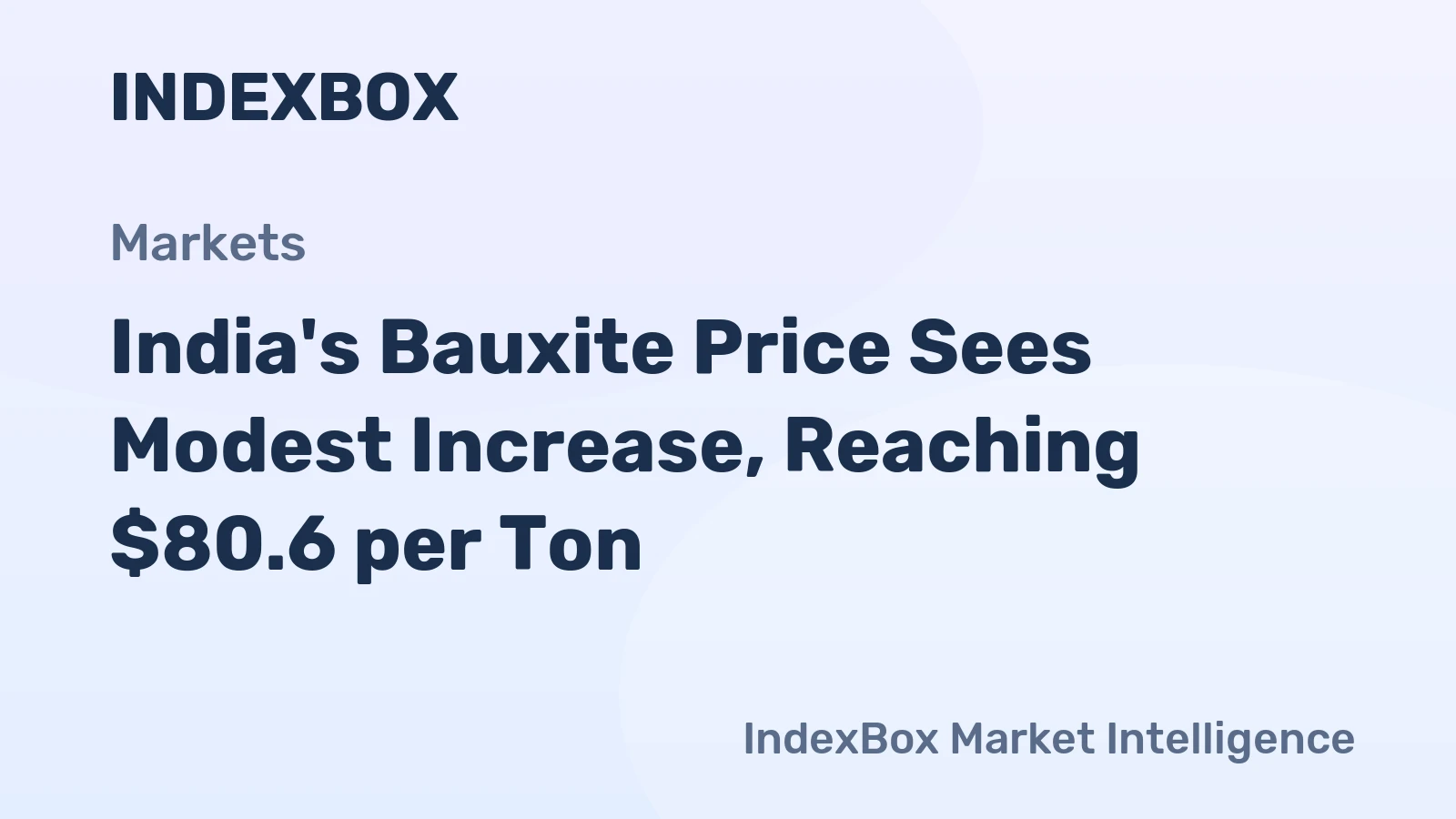 India's Bauxite Price Sees Modest Increase, Reaching $80.6 per Ton