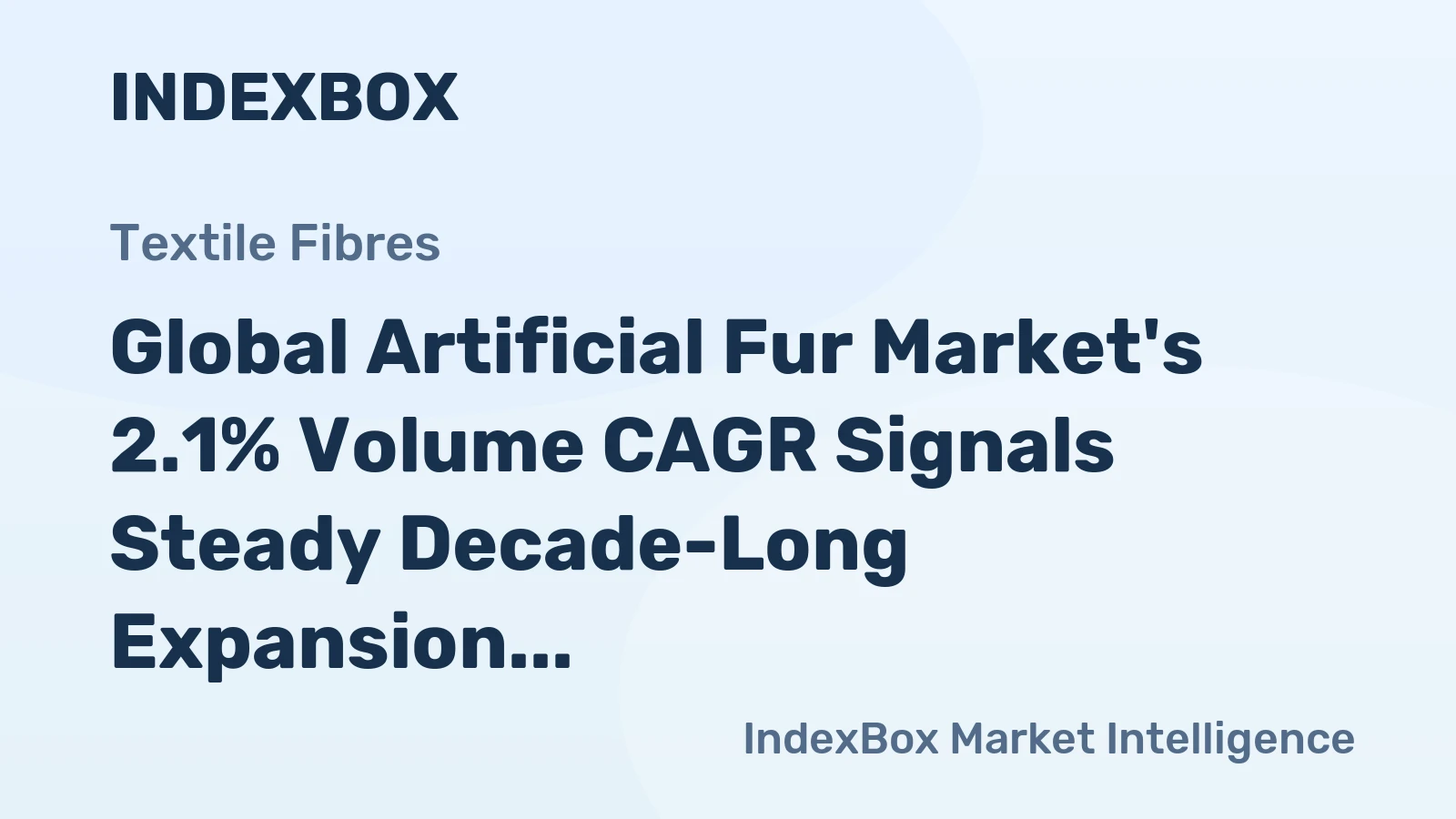 Global Artificial Fur Market's 2.1% Volume CAGR Signals Steady Decade-Long Expansion