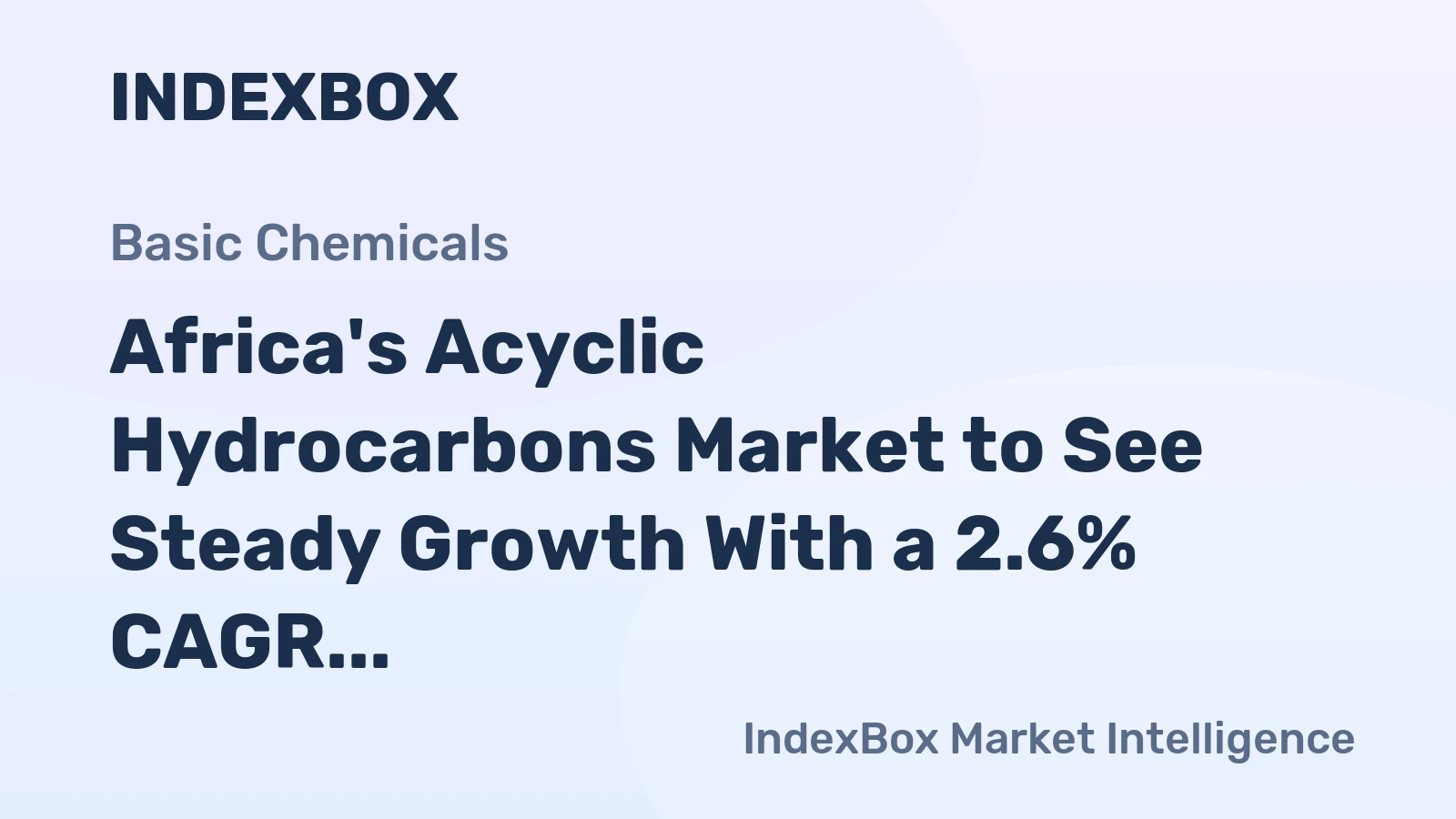 Africa's Acyclic Hydrocarbons Market to See Steady Growth With a 2.6% CAGR in Value Through 2035