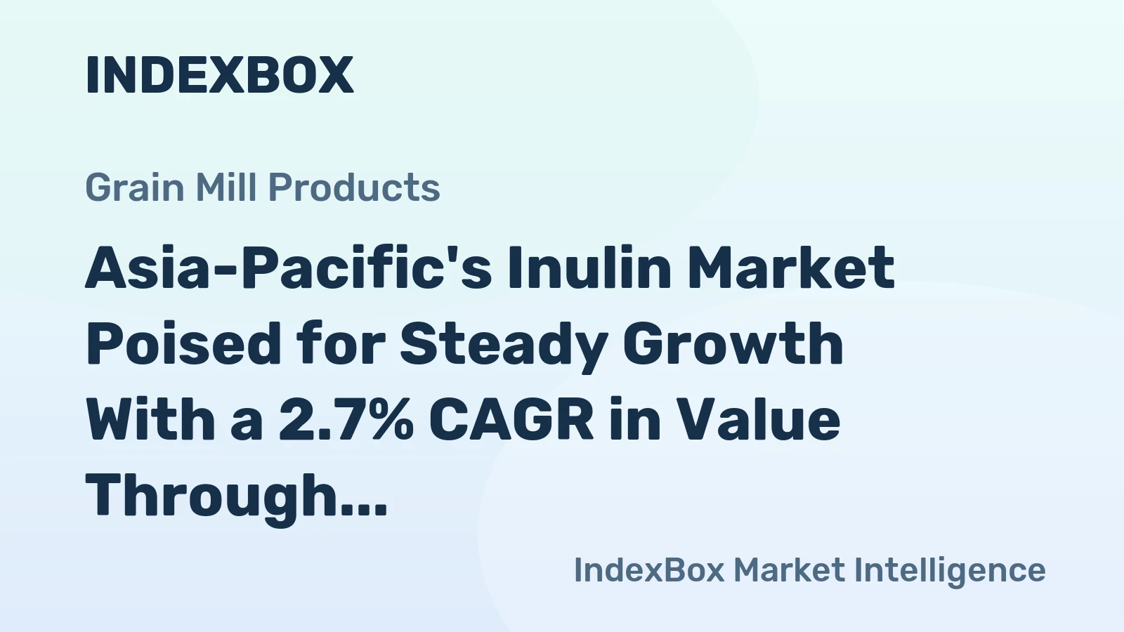 Asia-Pacific's Inulin Market Poised for Steady Growth With a 2.7% CAGR in Value Through 2035