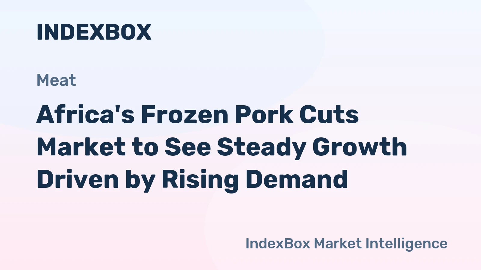 Africa's Frozen Pork Cuts Market to See Steady Growth Driven by Rising Demand