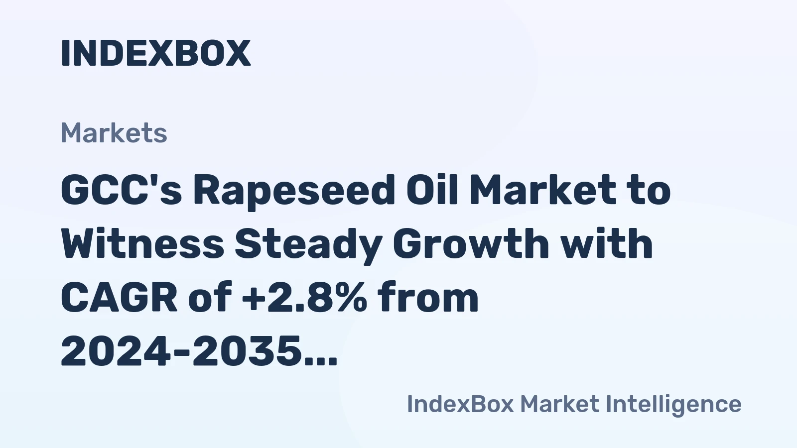 GCC's Rapeseed Oil Market to Witness Steady Growth with CAGR of +2.8% from 2024-2035