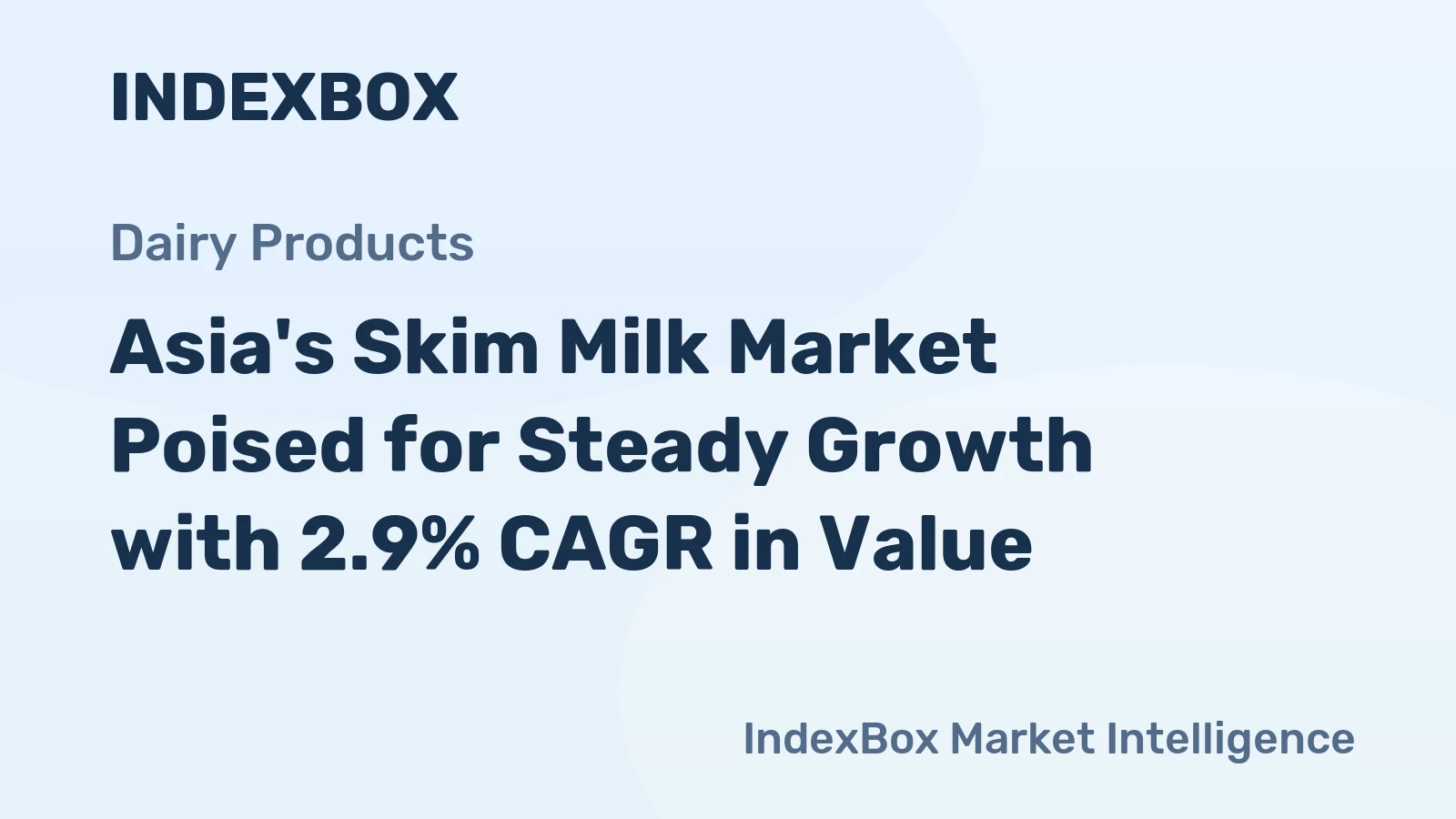 Asia's Skim Milk Market Poised for Steady Growth with 2.9% CAGR in Value