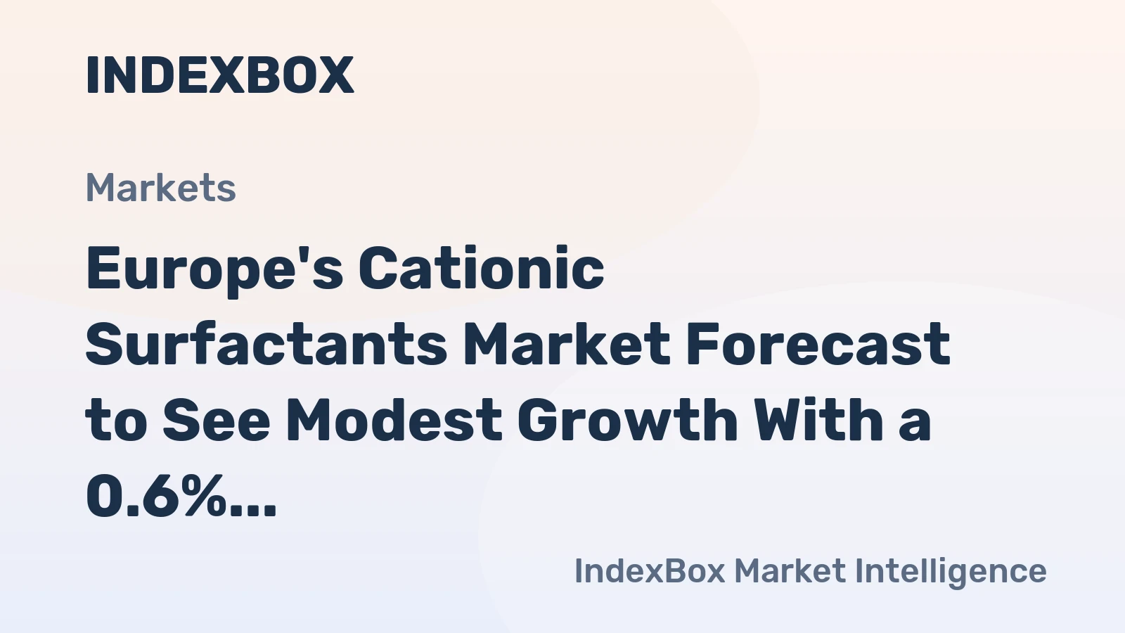 Europe's Cationic Surfactants Market Forecast to See Modest Growth With a 0.6% Volume CAGR Through 2035