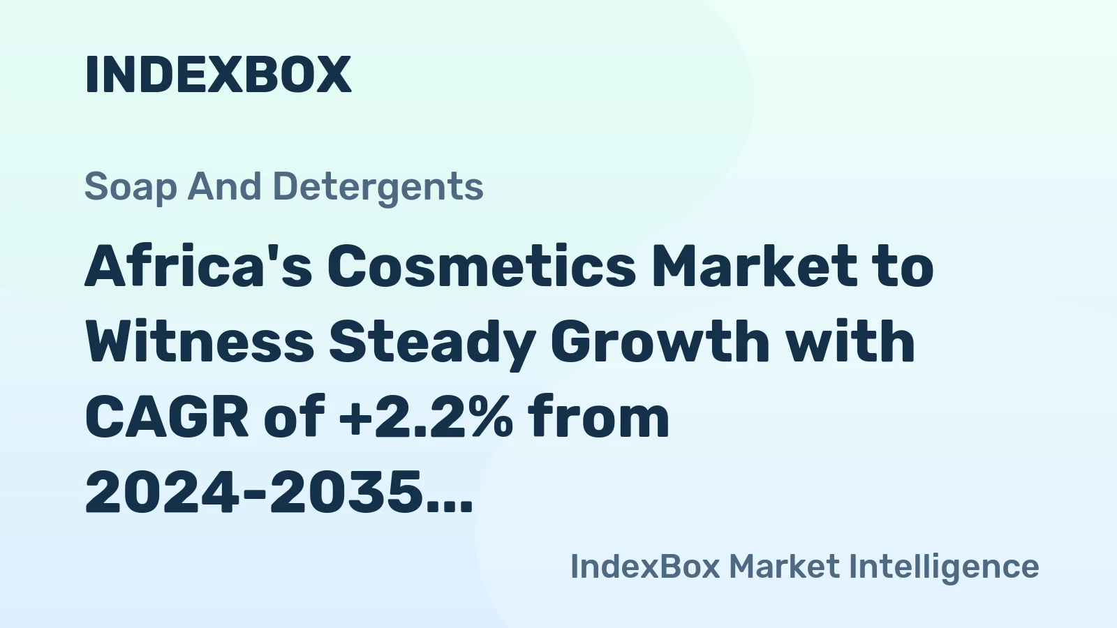Africa's Cosmetics Market to Witness Steady Growth with CAGR of +2.2% from 2024-2035