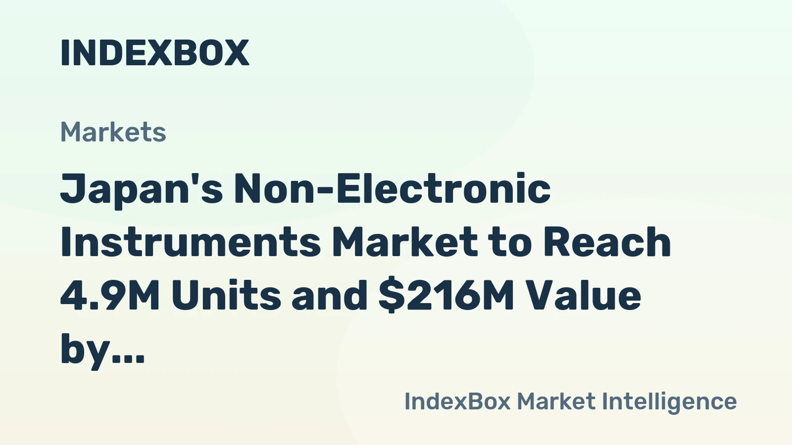 Japan's Non-Electronic Instruments Market to Reach 4.9M Units and $216M Value by 2035