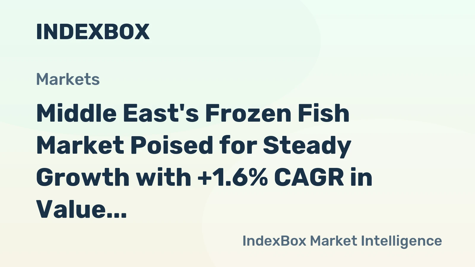 Middle East's Frozen Fish Market Poised for Steady Growth with +1.6% CAGR in Value Through 2035