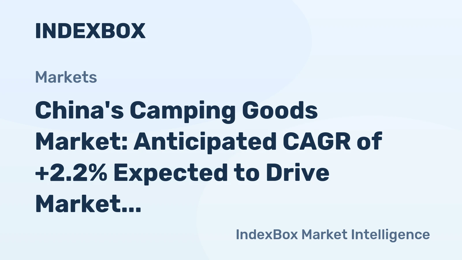 China's Camping Goods Market: Anticipated CAGR of +2.2% Expected to Drive Market Volume to 534K tons by 2035