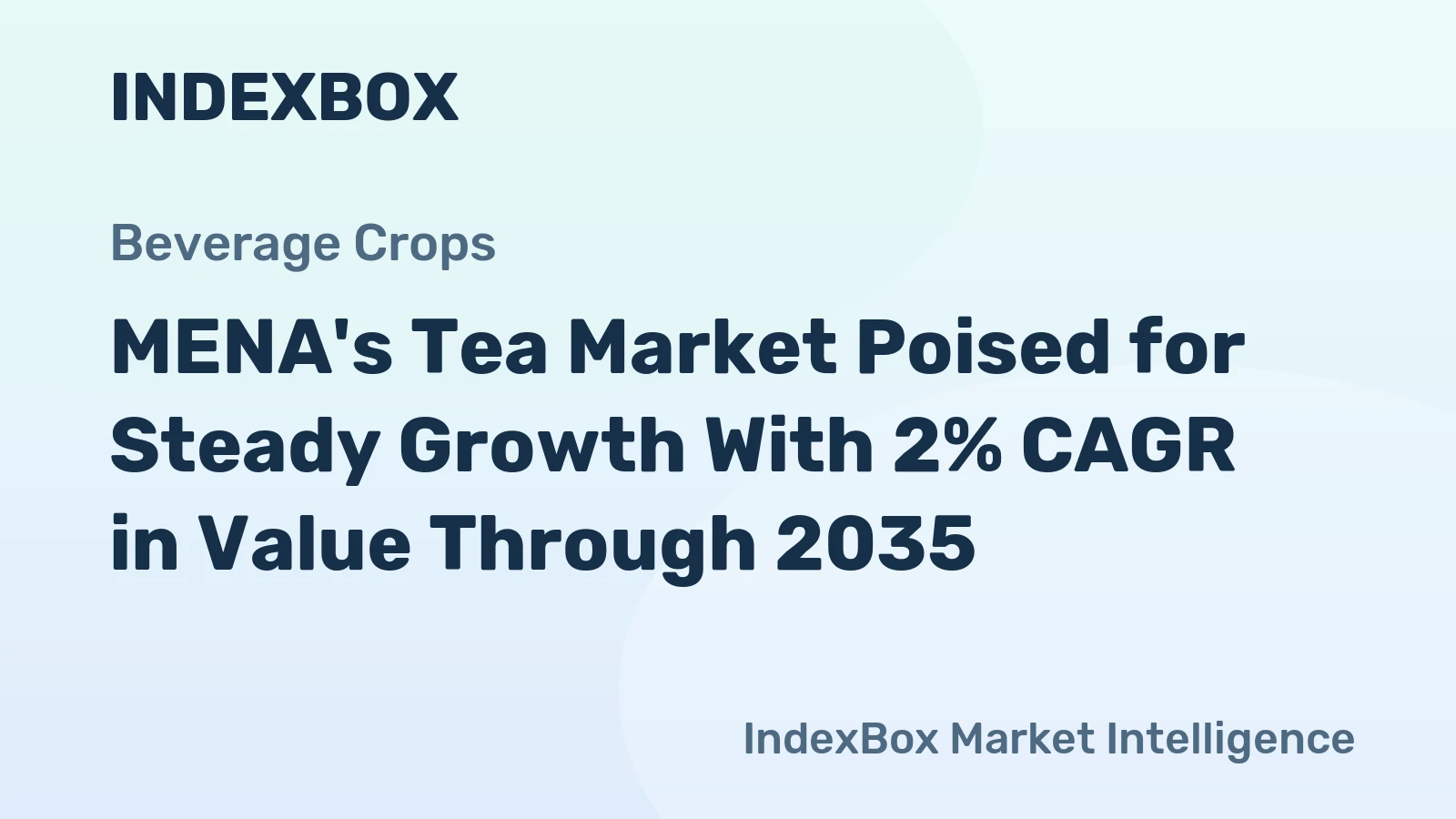 MENA's Tea Market Poised for Steady Growth With 2% CAGR in Value Through 2035