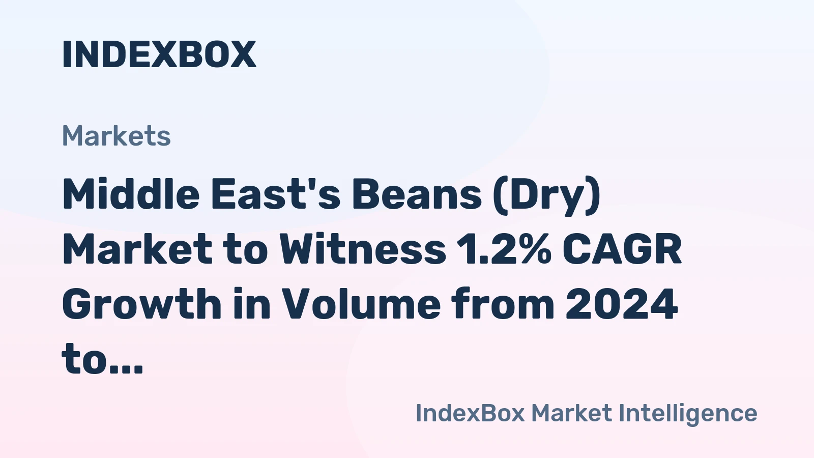 Middle East's Beans (Dry) Market to Witness 1.2% CAGR Growth in Volume from 2024 to 2035