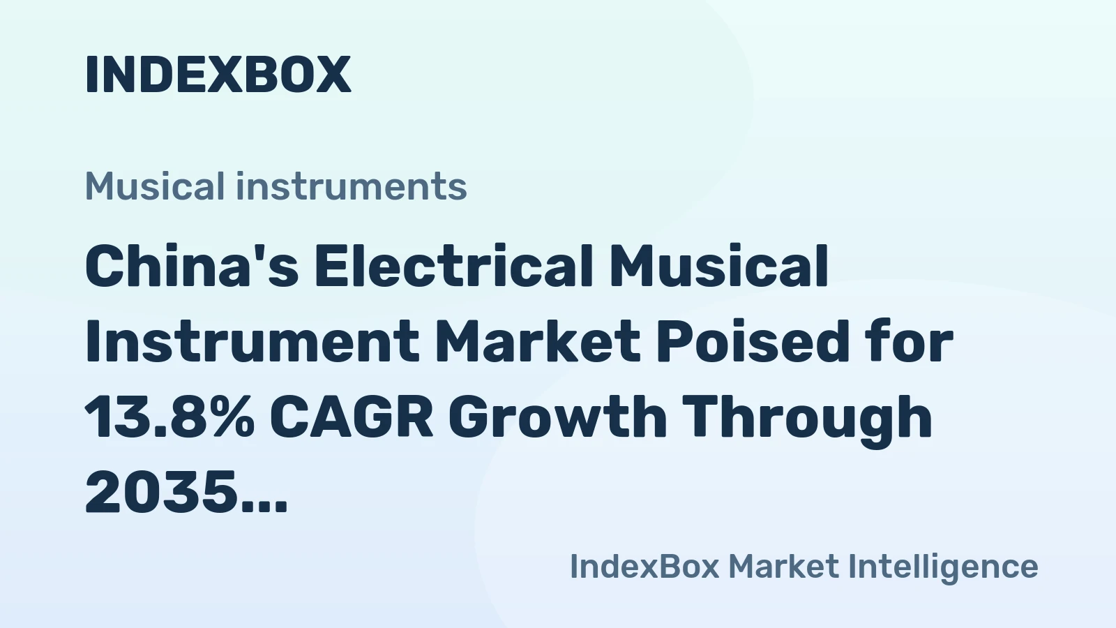China's Electrical Musical Instrument Market Poised for 13.8% CAGR Growth Through 2035