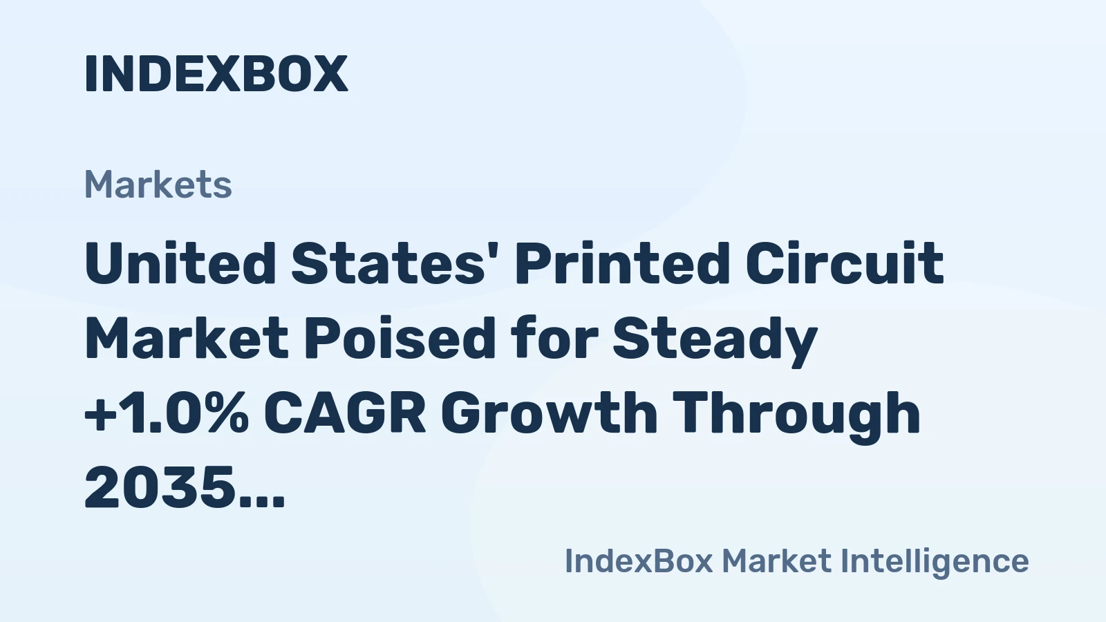 United States' Printed Circuit Market Poised for Steady +1.0% CAGR Growth Through 2035
