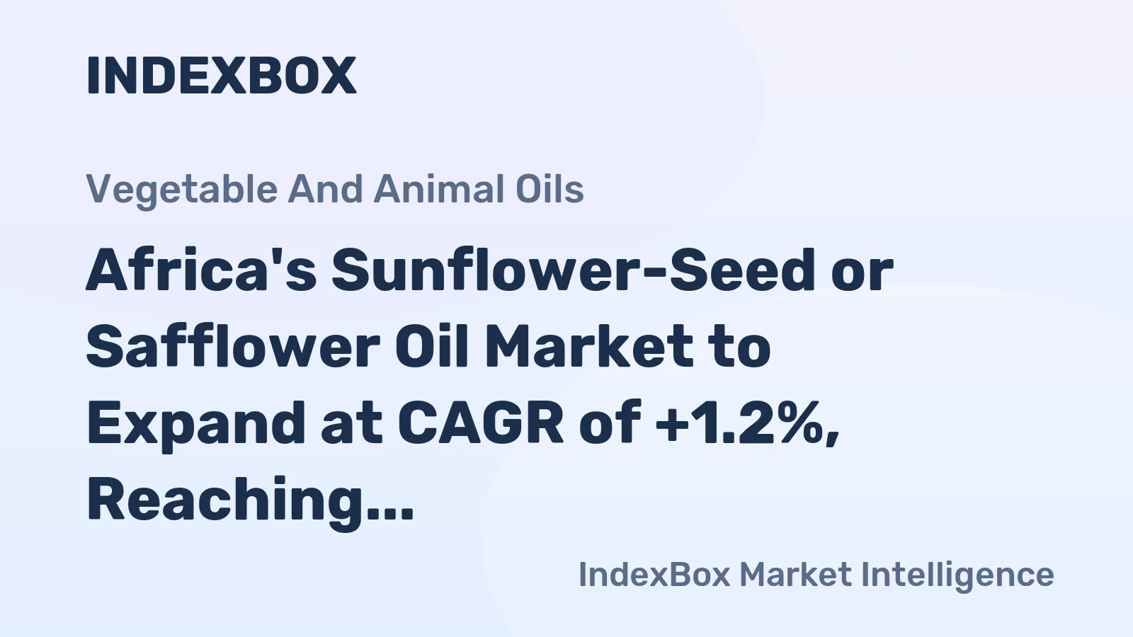 Africa's Sunflower-Seed or Safflower Oil Market to Expand at CAGR of +1.2%, Reaching $22.4B by 2035