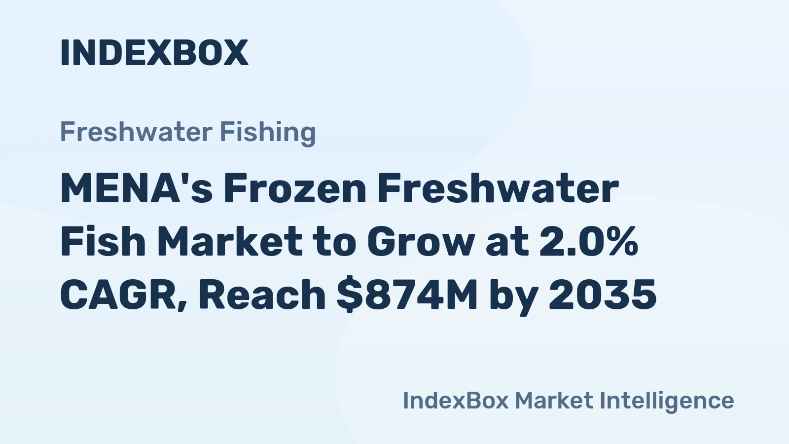 MENA's Frozen Freshwater Fish Market to Grow at 2.0% CAGR, Reach $874M by 2035