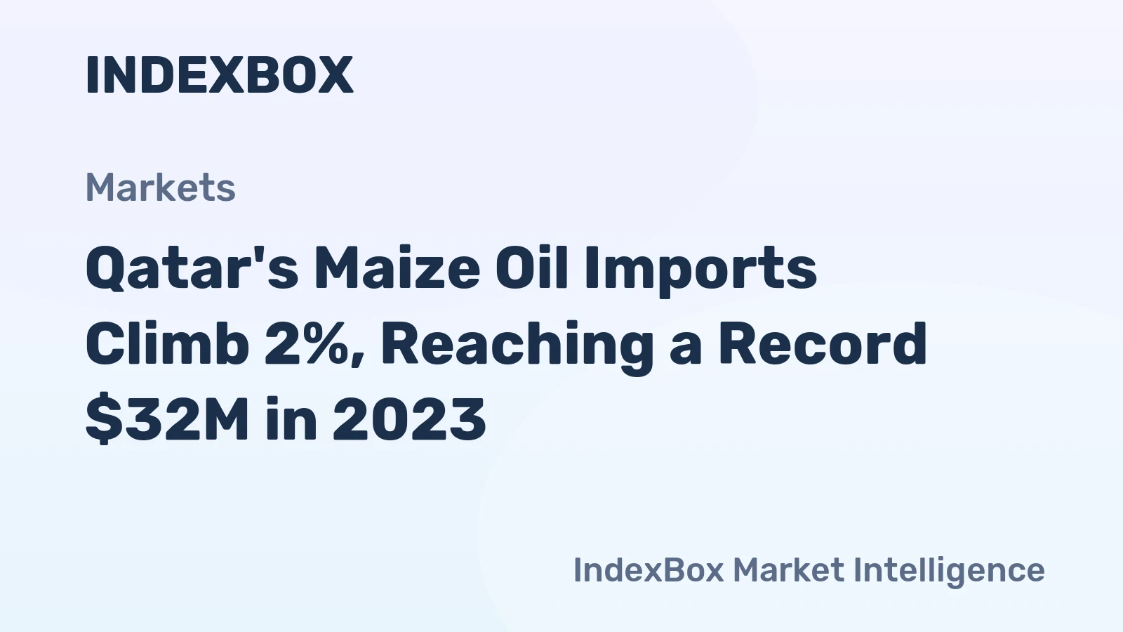Qatar's Maize Oil Imports Climb 2%, Reaching a Record $32M in 2023