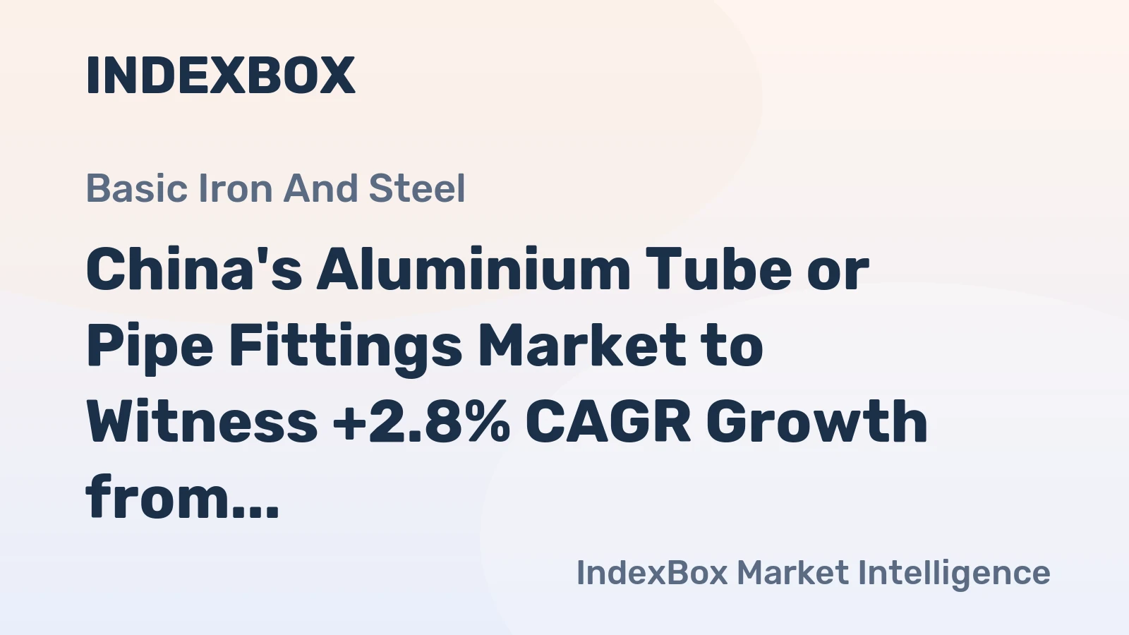 China's Aluminium Tube or Pipe Fittings Market to Witness +2.8% CAGR Growth from 2024 to 2035