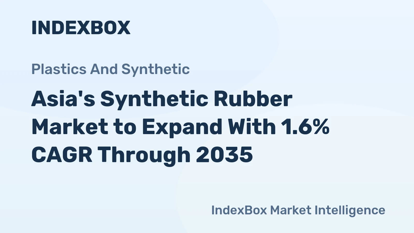 Asia's Synthetic Rubber Market to Expand With 1.6% CAGR Through 2035