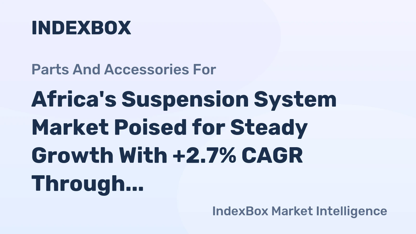 Africa's Suspension System Market Poised for Steady Growth With +2.7% CAGR Through 2035