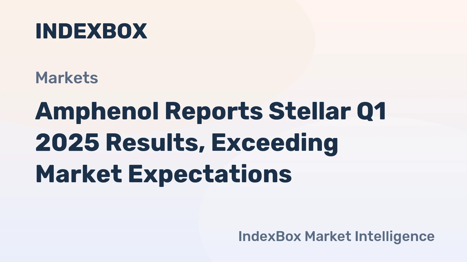 Amphenol Reports Stellar Q1 2025 Results, Exceeding Market Expectations