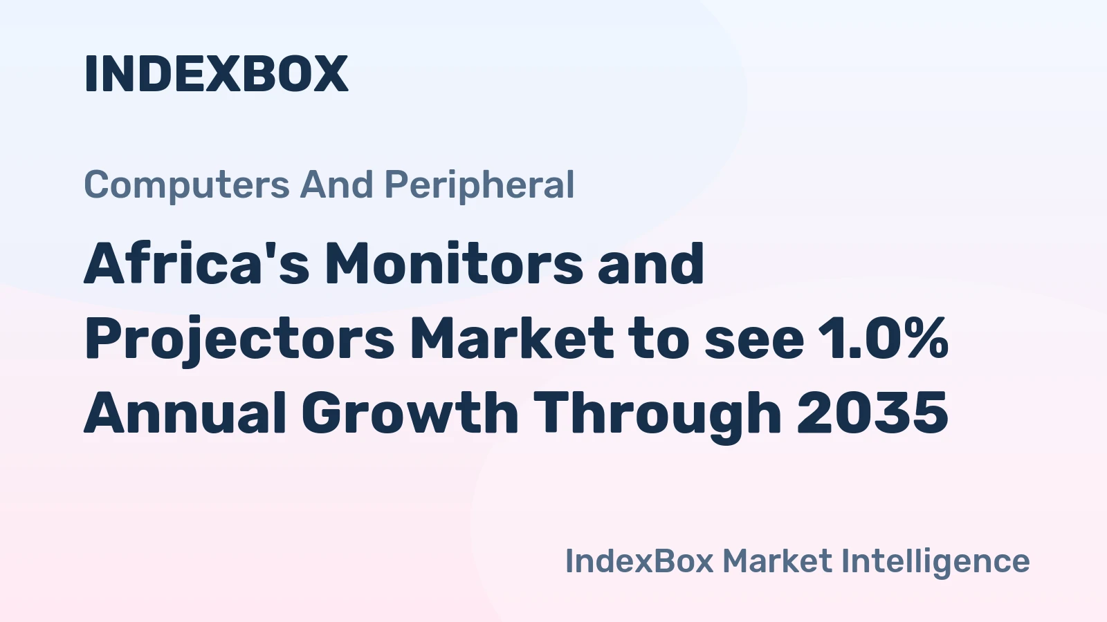 Africa's Monitors and Projectors Market to see 1.0% Annual Growth Through 2035