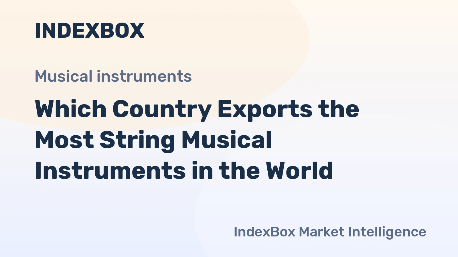 Which Country Exports the Most String Musical Instruments in the World?