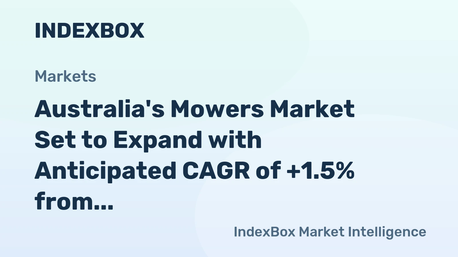 Australia's Mowers Market Set to Expand with Anticipated CAGR of +1.5% from 2024-2035