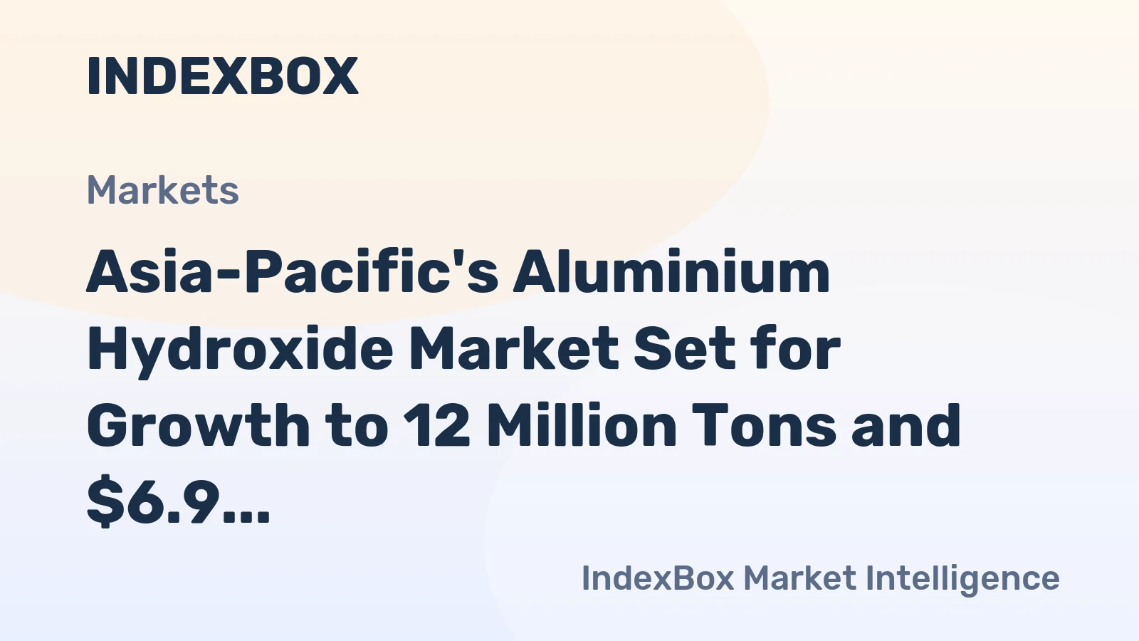 Asia-Pacific's Aluminium Hydroxide Market Set for Growth to 12 Million Tons and $6.9 Billion by 2035