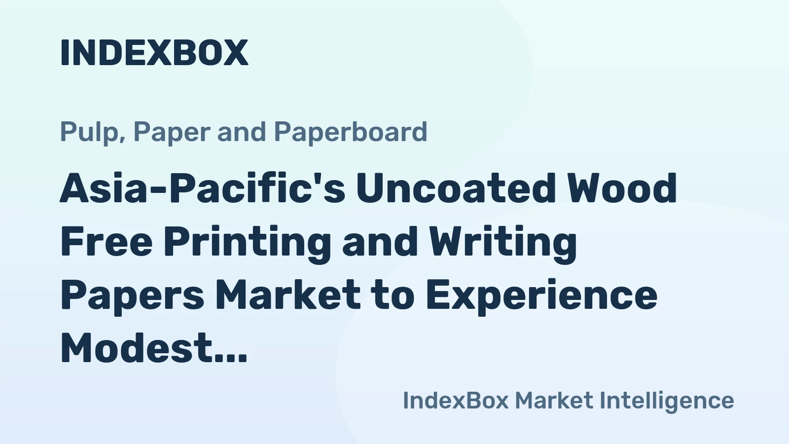 Asia-Pacific's Uncoated Wood Free Printing and Writing Papers Market to Experience Modest Growth with +0.7% CAGR from 2024-2035