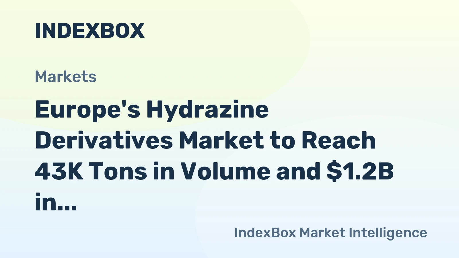 Europe's Hydrazine Derivatives Market to Reach 43K Tons in Volume and $1.2B in Value by 2035