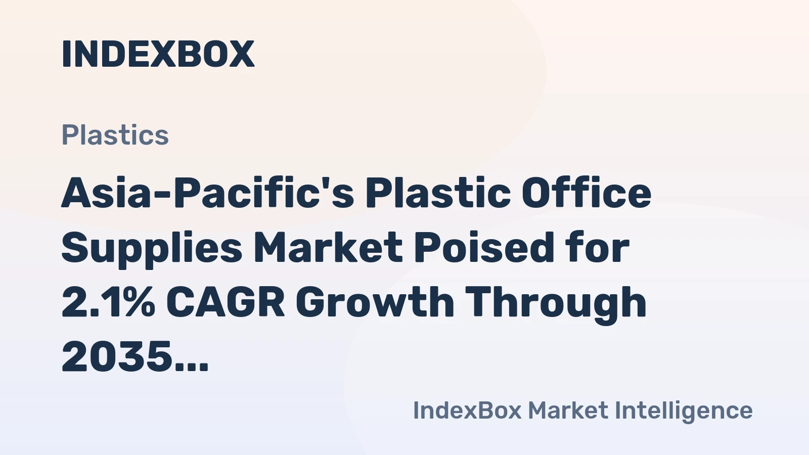Asia-Pacific's Plastic Office Supplies Market Poised for 2.1% CAGR Growth Through 2035