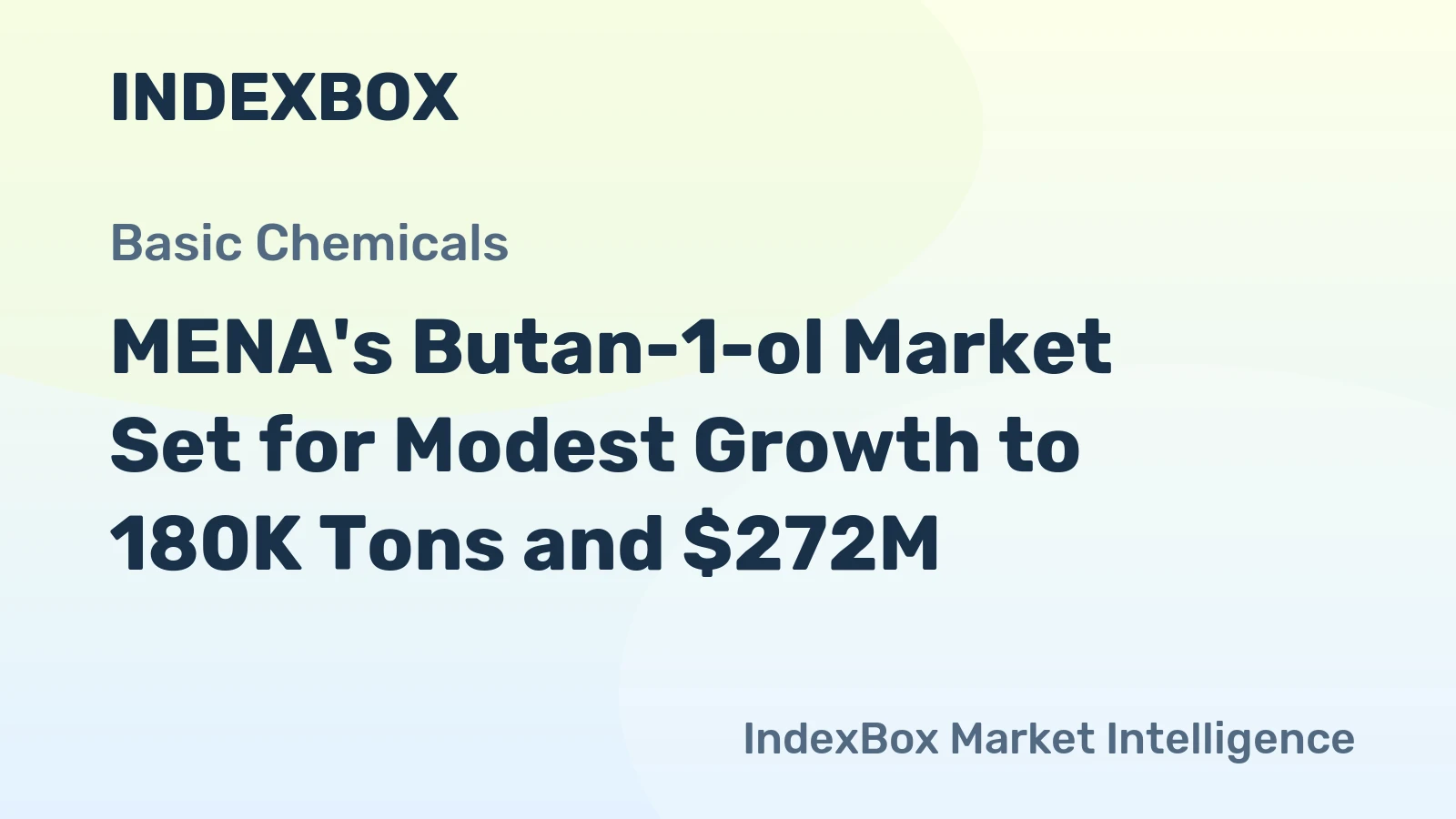 MENA's Butan-1-ol Market Set for Modest Growth to 180K Tons and $272M