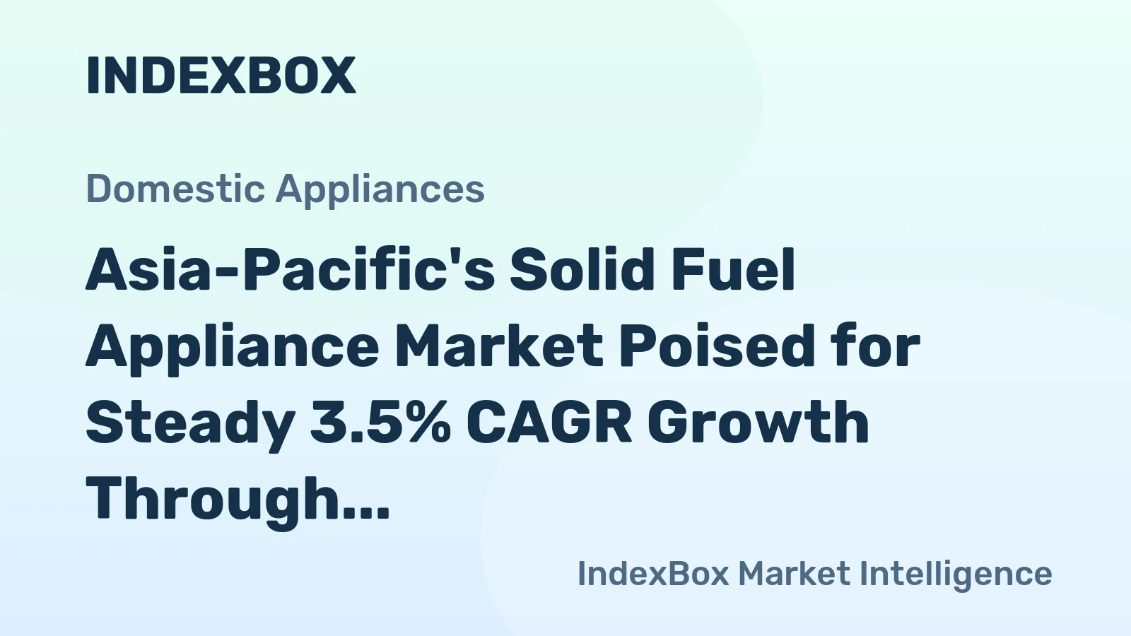 Asia-Pacific's Solid Fuel Appliance Market Poised for Steady 3.5% CAGR Growth Through 2035