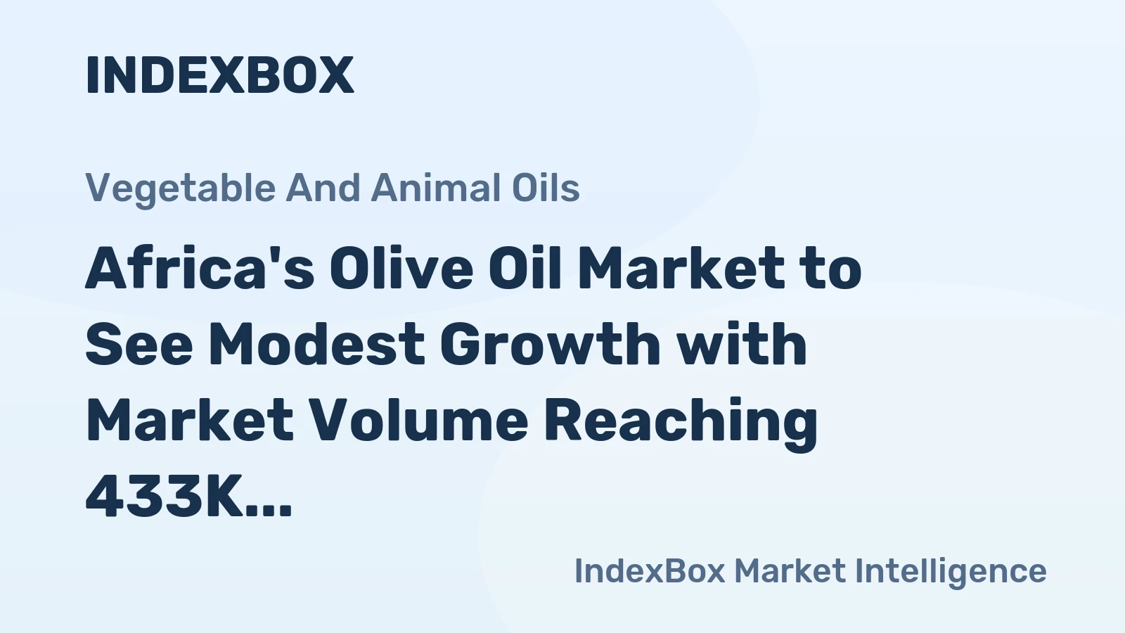 Africa's Olive Oil Market to See Modest Growth with Market Volume Reaching 433K Tons and Market Value Reaching $1.9B by 2035