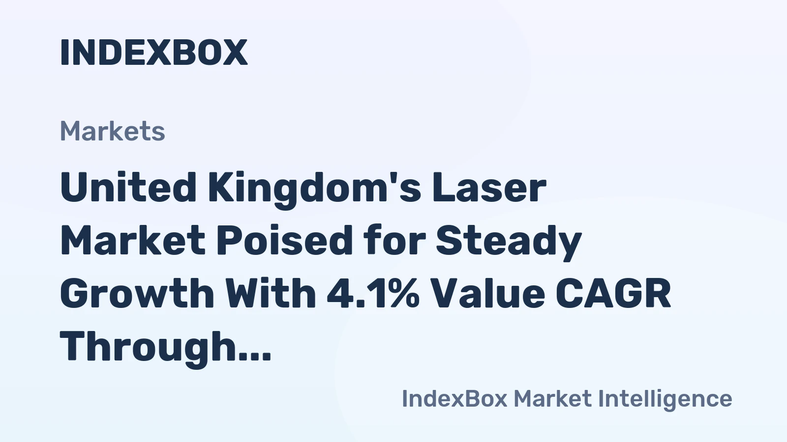 United Kingdom's Laser Market Poised for Steady Growth With 4.1% Value CAGR Through 2035
