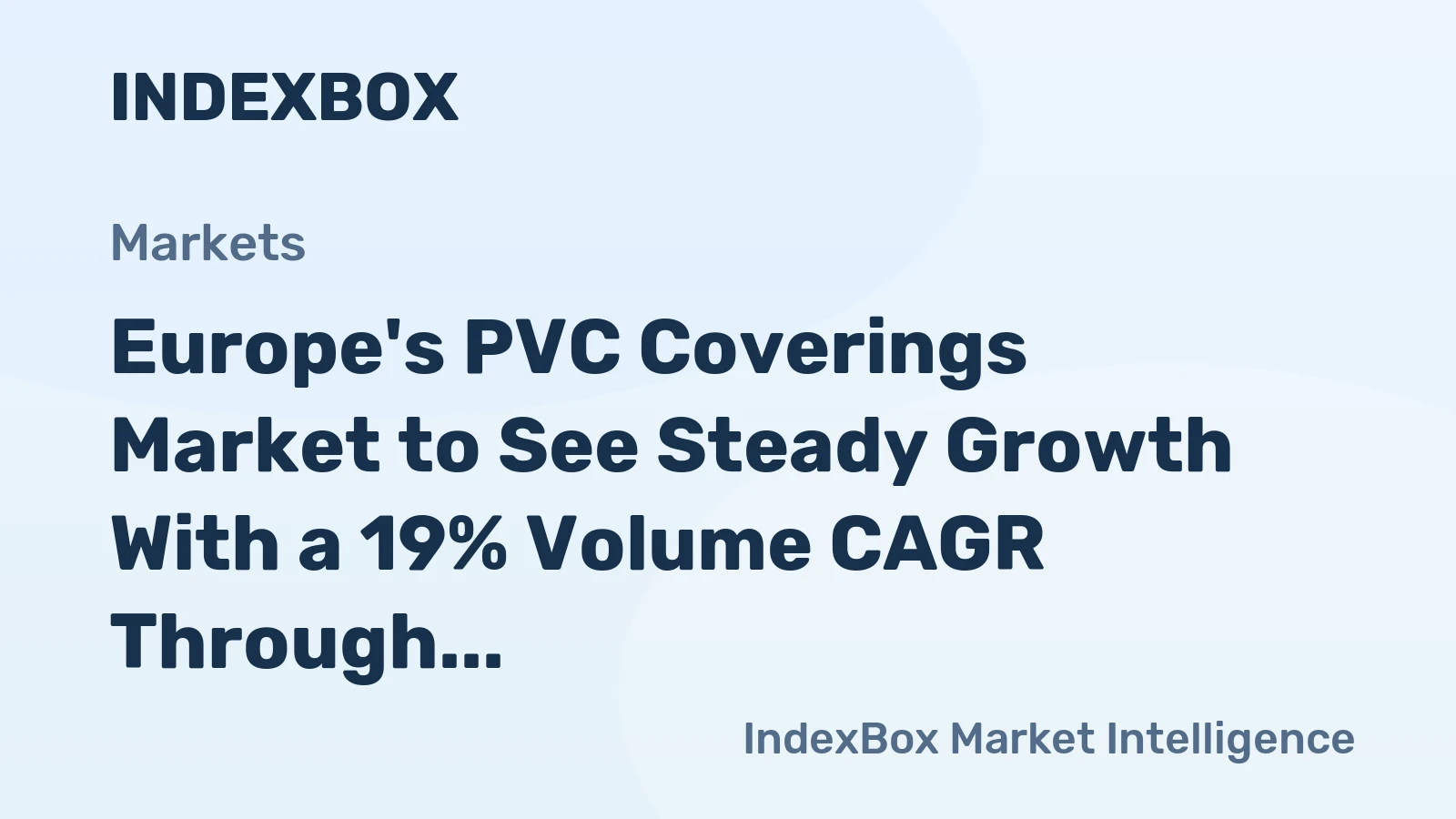 Europe's PVC Coverings Market to See Steady Growth With a 19% Volume CAGR Through 2035
